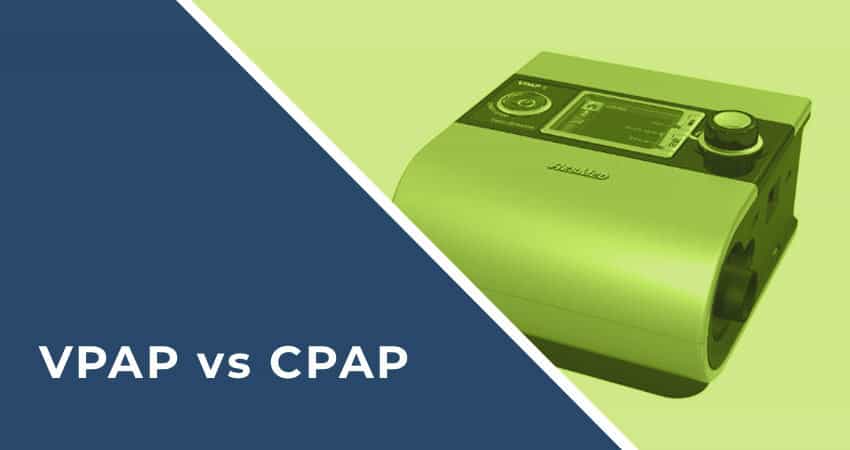 VPAP vs CPAP: Choosing the Best For You - WellAwareSystems.com