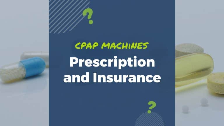 Prescription and Insurance w/ CPAP Machines - WellAwareSystems.com